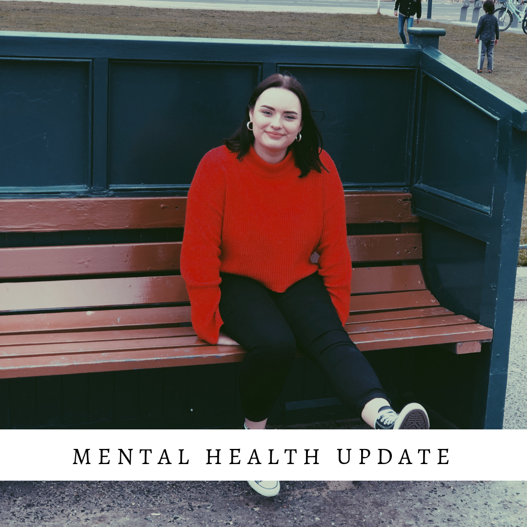 Mental Health Update. – Hannah Pontillo